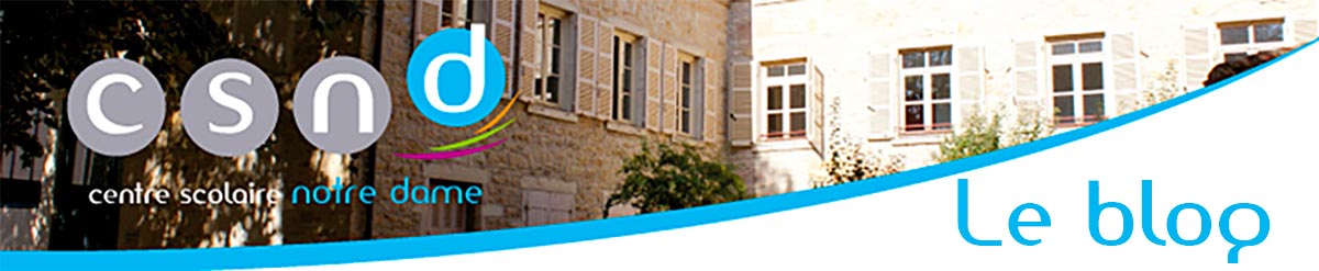 Centre Scolaire Notre-Dame | Le Blog – école, collège, lycée ...